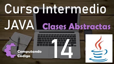 Clases Abstractas En Java 14 Curso Intermedio De Java YouTube