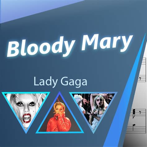 Bloody Mary Arr Digital Scores Collection Sheet Music Lady Gaga