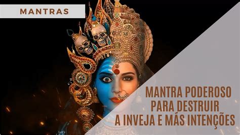 Mantra Poderoso para Destruir a Inveja e as Más Intenções Mantras
