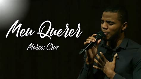 O Meu Querer L Paulo Cesar Baruk Marcos Cruz Cover YouTube