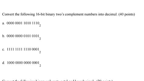 solved convert the following 16 bit binary two s complement