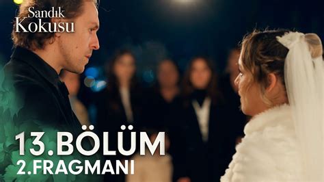 Sandık Kokusu 13 Bölüm 2 Fragmanı Evlenmeyi düşünüyoruz biz