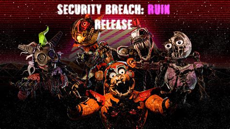 Fnaf Security Breach Ruin Dlc Yay N Tarihi Ve Yeni Bilgi G Ncellemesi