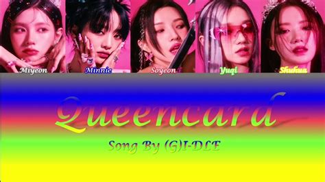 G I DLE QUEENCARD COLOUR CODED LYRICS VIDEO YouTube