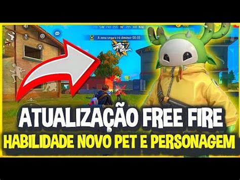 ATUALIZAÇÃO FREE FIRE COMO FUNCIONA HABILIDADE DO NOVO PET CACTO E O