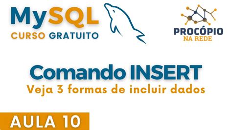 Sql Aula Como Utilizar O Comando Insert Youtube