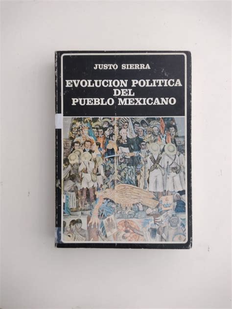 Evoluci N Pol Tica Del Pueblo Mexicano Espacio Al Alim N