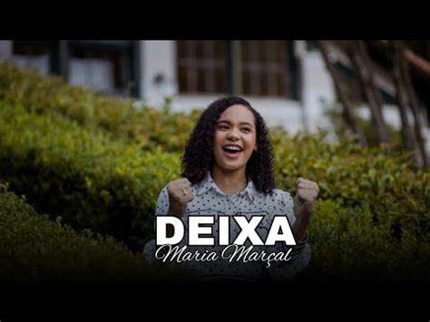 Deixa Maria Mar Al V Deo Letra Youtube