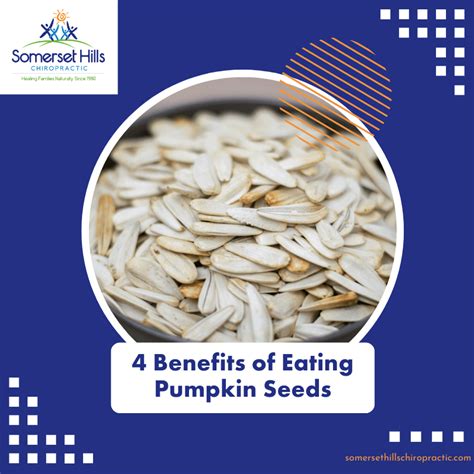 4 Benefits Of Eating Pumpkin Seeds Somerset Hills Chiropractic