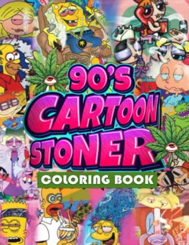 90 S Cartoon Stoner Coloring Book An Amazing 90 S Cartoon Coloring