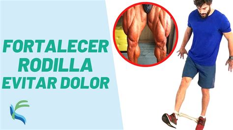 4 EJERCICIOS DE RODILLA Para FORTALECER Y Evitar DOLOR Fisiolution