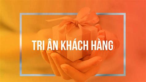 Những bí quyết tri ân khách hàng để tăng lượng khách hàng thân thiết