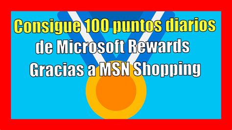 Consigue Puntos Diarios En Microsoft Rewards Gracias A Msn Shopping