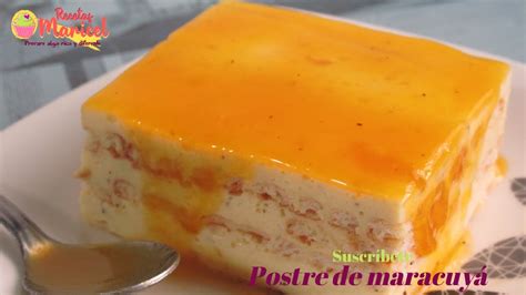 Receta De Postre De Maracuy Con Galletas Youtube