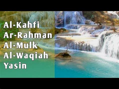 MUROTTAL AL QUR AN MERDU PEMBUKA PINTU REZEKI AL KAHFI AR RAHMAN AL