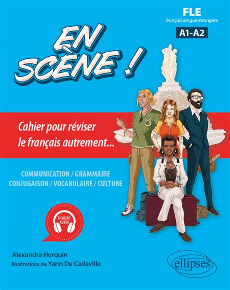Fle Fran Ais Langue Trang Re En Sc Ne Cahier Pour R Viser Le