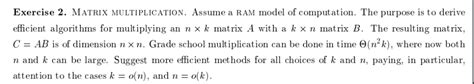 solved exercise 2 matrix multiplication assume a ram model of computation tutorbin