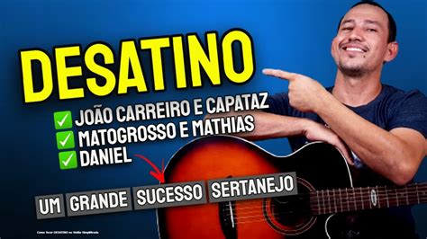 Como Tocar DESATINO no Violão Simplificada Cifra da música Desatino