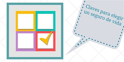 Claves Para Elegir Un Seguro De Vida