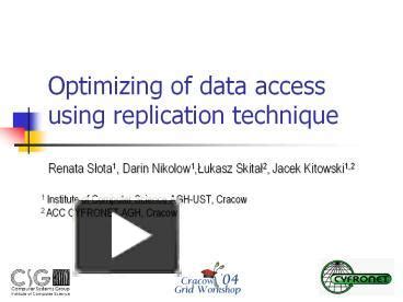 Ppt Optimizing Of Data Access Using Replication Technique Powerpoint