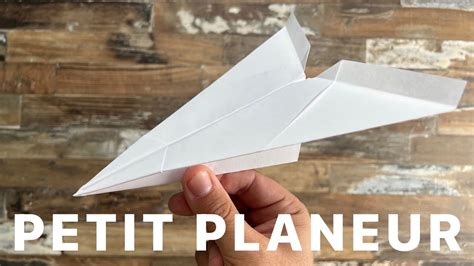 Tuto Comment Faire Le Meilleur Avion En Papier Petit Planeur Vol