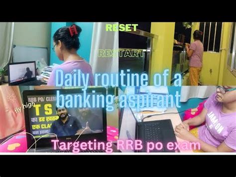 Full Day To Night Routine Of A Banking Aspirant RRB PO 2024