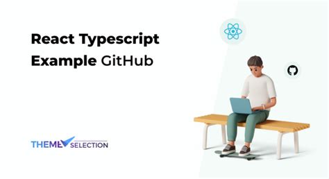 Best React Typscript Example On Github Themeselection