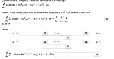 solved use the divergence theorem to calculate the