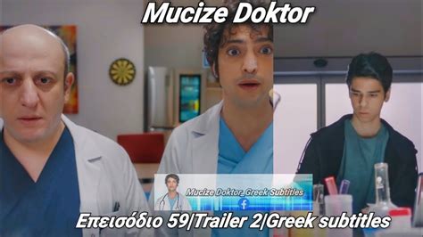 Mucize Doktor Επεισόδιο 59 Trailer 2 Greek subtitles Mucize Doktor GR