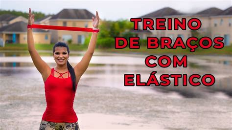 Treino de Braços Elástico em Casa YouTube