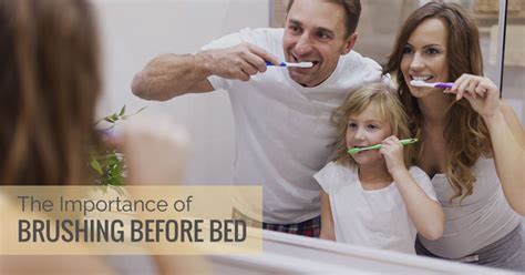 Importance Of Brushing Teeth Before Bed Teethwalls