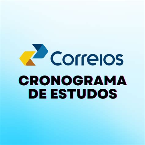 Cronograma De Estudos CORREIOS Agente De Correios Carteiro RJ