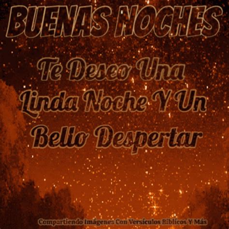 Buenas Noches Te Deso Una Linda Noche Y Un Bello Despertar Buenas