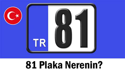 81 plaka nerenin 81 hangi sehrin plakasi Öğrenci Gündemi