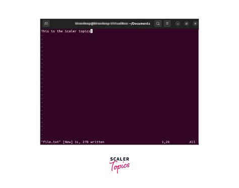 How To Open Create Edit And View A File In Linux Scaler Topics