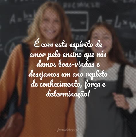 Frases De Boas Vindas Para Alunos Que Incentivam O Retorno Das Aulas