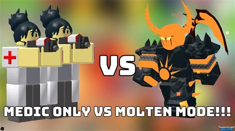 Medic Only VS Molten Mode TDS YouTube