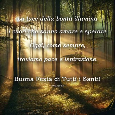 Frasi 1 Novembre 2024 Aforismi E Immagini Da Mandare Per La Festa Di
