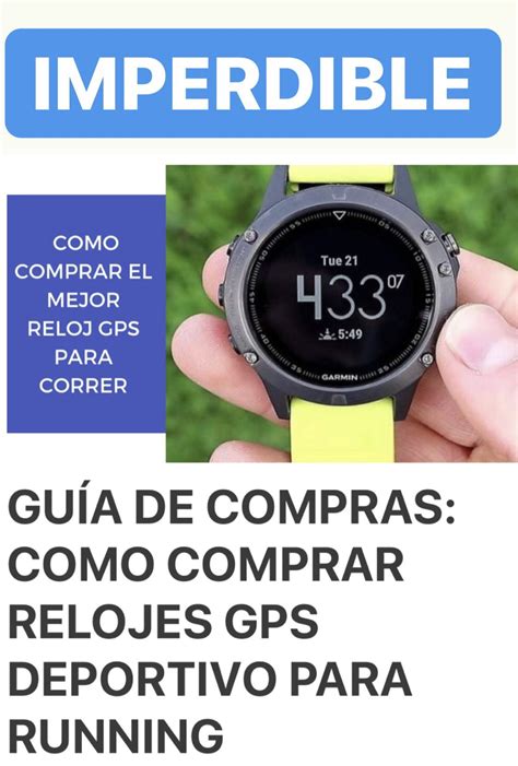 GUÍA DE COMPRAS Como comprar RELOJES GPS DEPORTIVOS Relojes gps