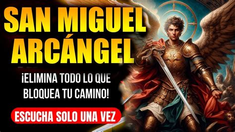 Oraci N A San Miguel Arc Ngel De Protecci N Contra Los Enemigos Y