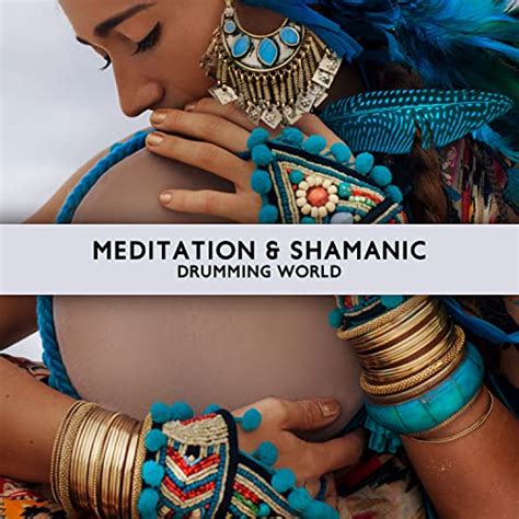 Play Meditation Shamanic Drumming World Relaxing Native American