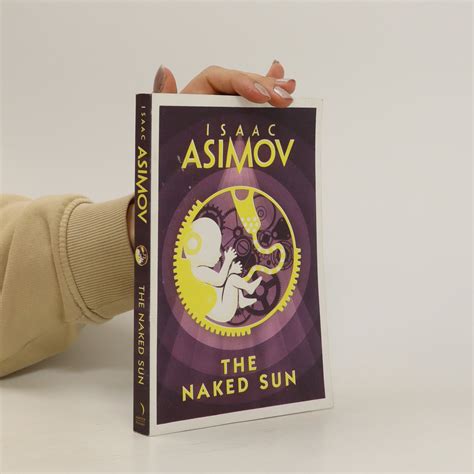 The Naked Sun Isaac Asimov Knihobot Cz