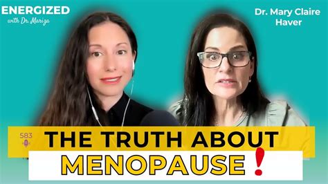 The Truth About Menopause With Dr Mary Claire Haver Ep Youtube