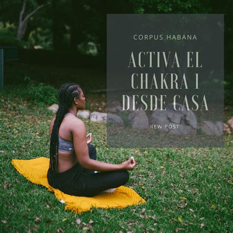 Chakra Raíz Sana tu mente y cuerpo con estos ejercicios en casa