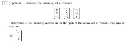solved [1] 6 points consider the following set of vectors