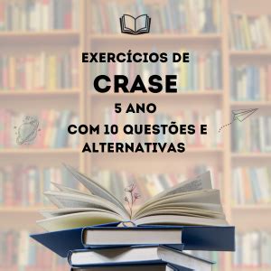 Exercícios de Crase 5 ano Simulados e Questões
