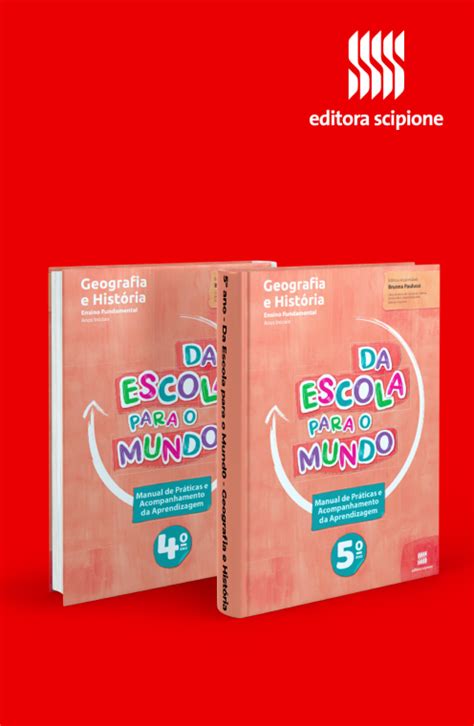 Coleção Da Escola para o Mundo Geografia e História e docente