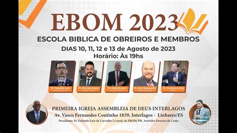 Ebom Escola Biblica De Obreiros E Membros Manh Youtube