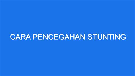 Cara Pencegahan Stunting