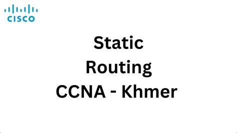 Static Routing CCNA Khmer YouTube